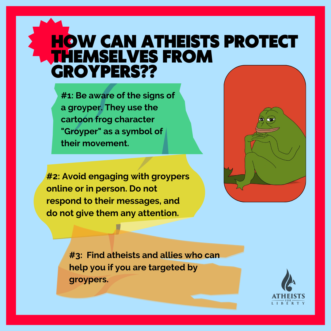 Groypers: An Atheist Survival Guide - Atheists for Liberty